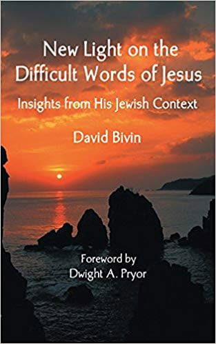 New Light on the Difficult Words of Jesus (softcover) - Chosen People ...
